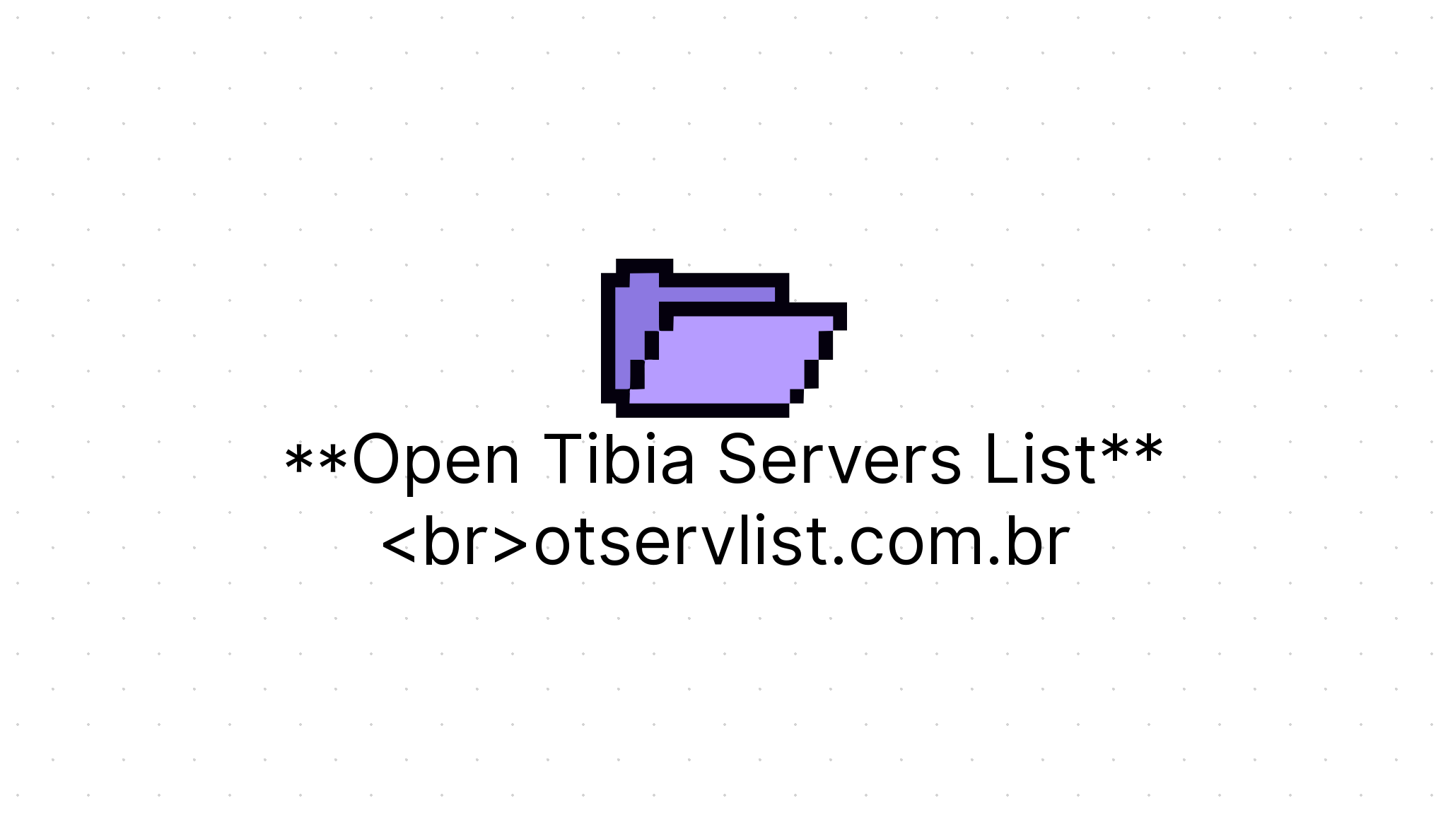OTServList Brasil - Open Tibia Servers List